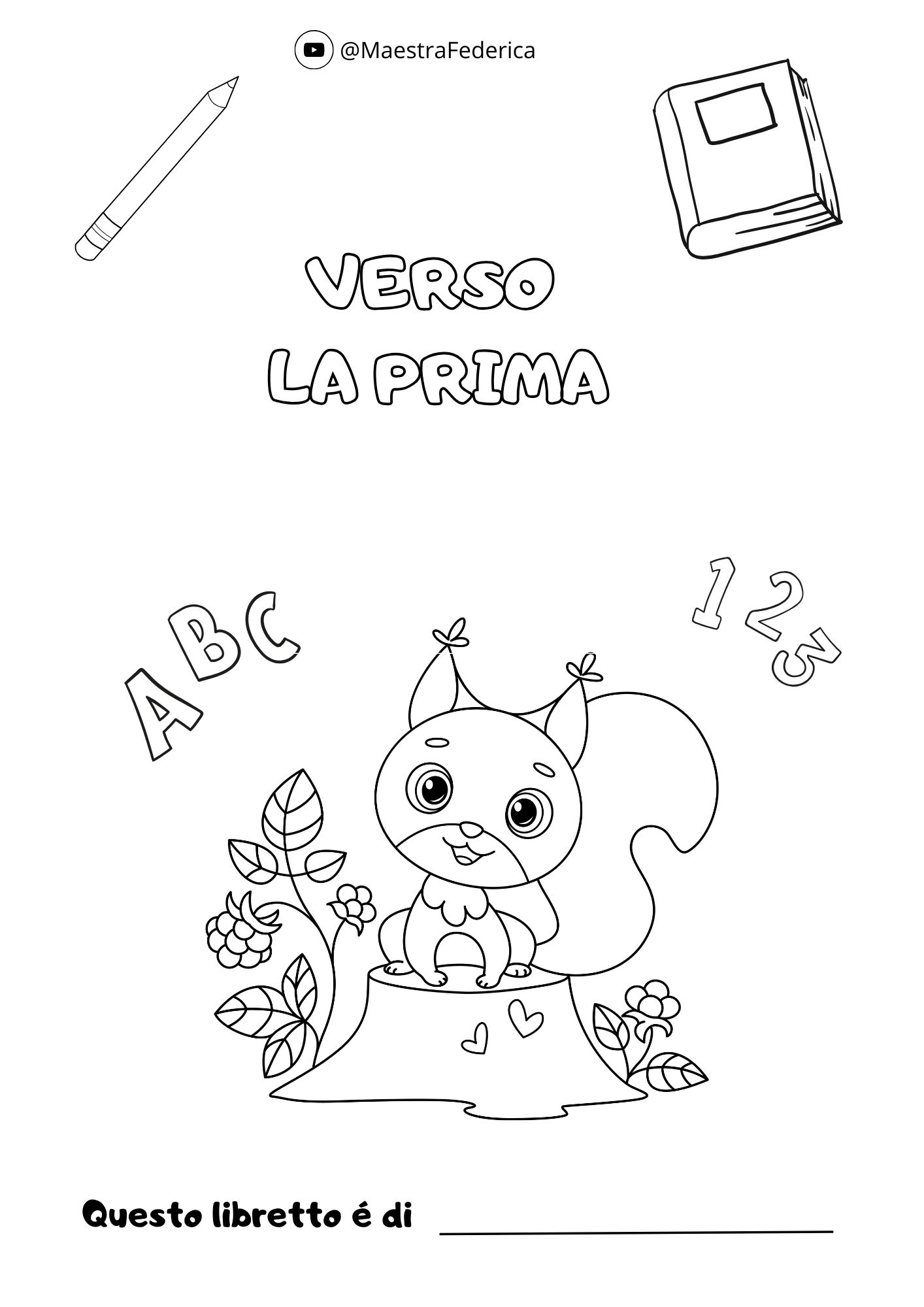 VERSO LA PRIMA - Schede prescolari - Maestra Federica